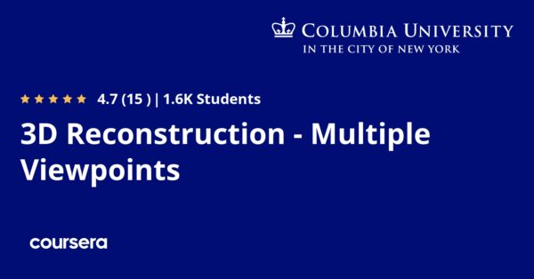 3D Reconstruction - Multiple Viewpoints - Coursya
