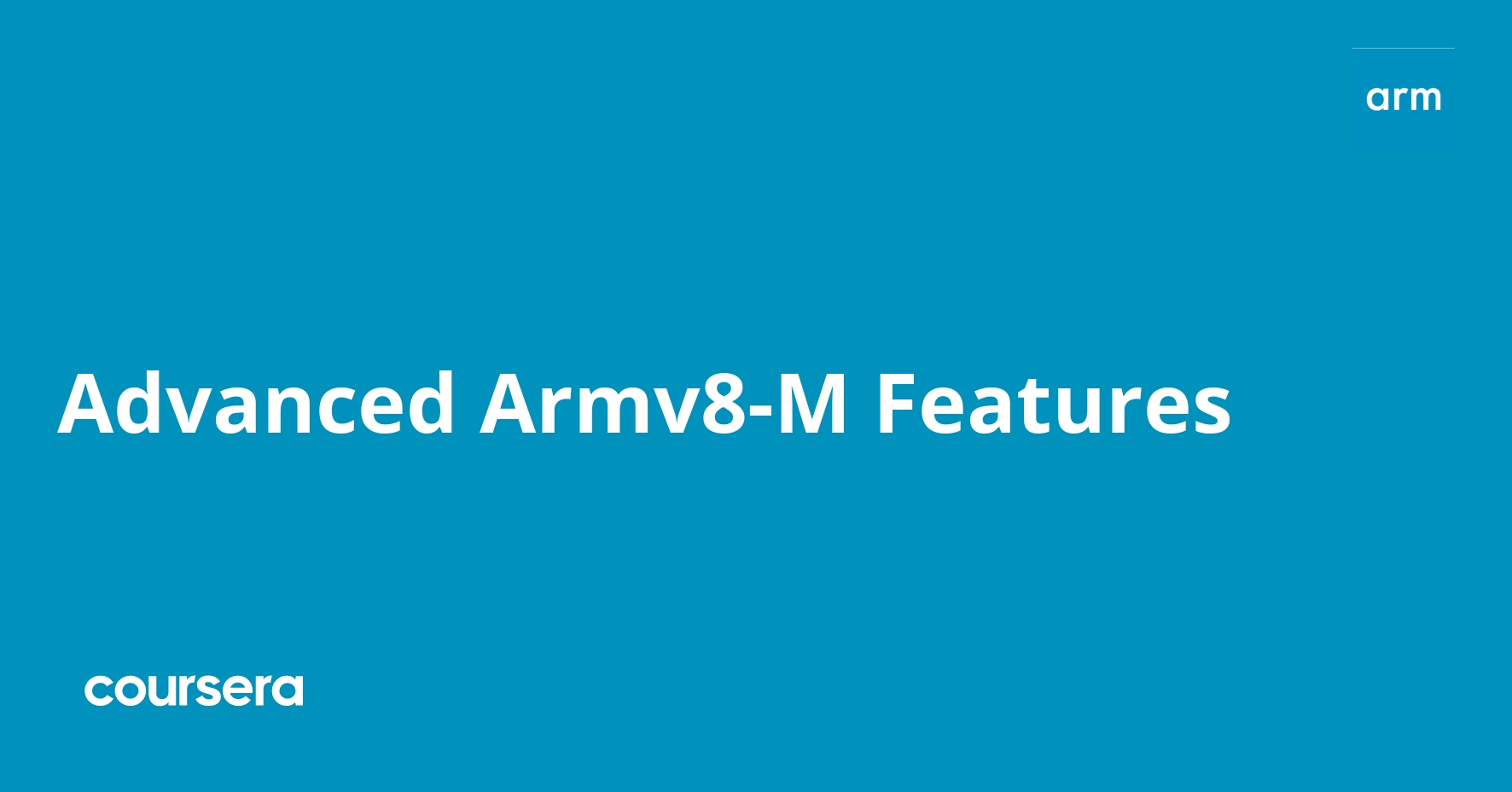 Advanced Armv8-M Features - Coursya