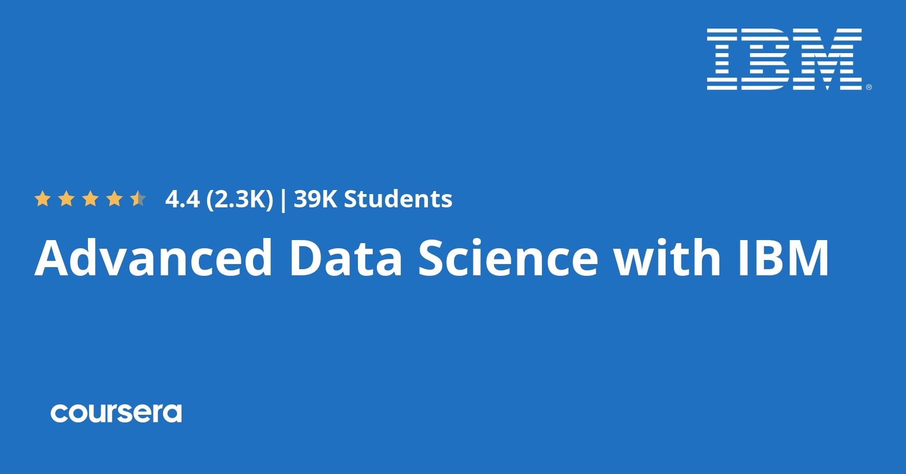 Advanced Data Science with IBM Specialization - Coursya
