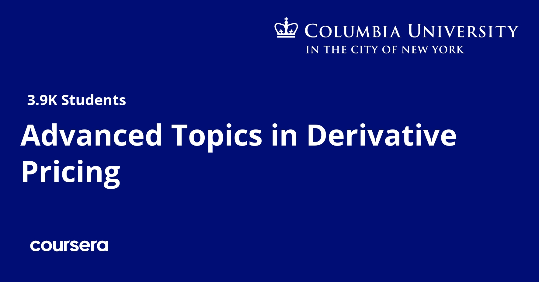 Advanced Topics in Derivative Pricing - Coursya