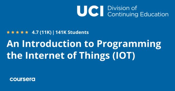 An Introduction to Programming the Internet of Things (IOT) Specialization - Coursya