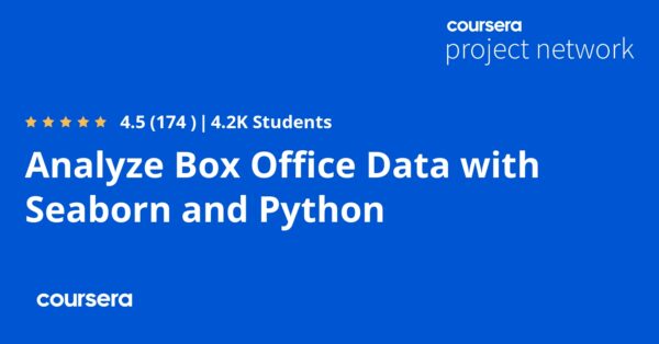 Analyze Box Office Data with Seaborn and Python - Coursya