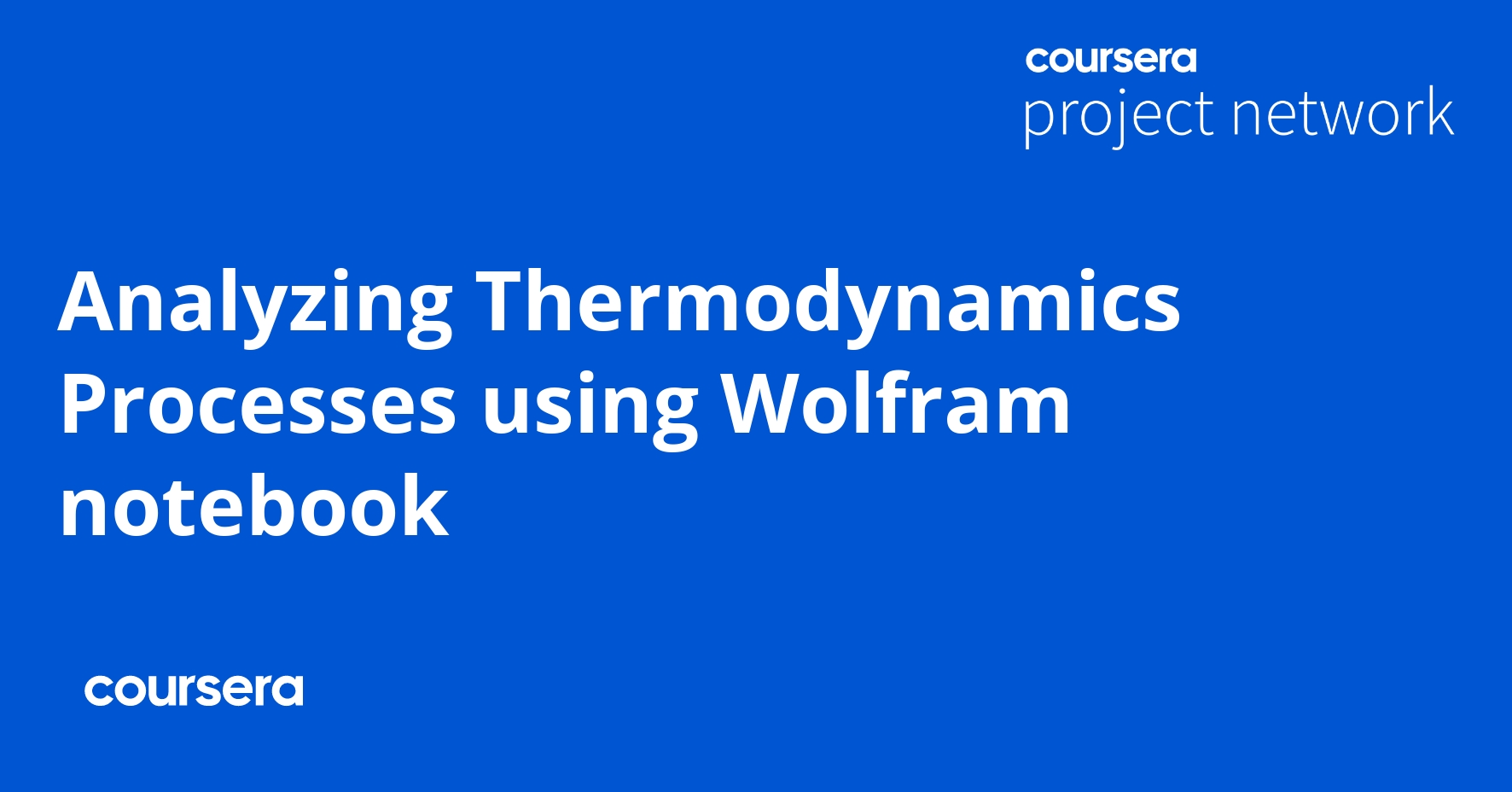 Analyzing Thermodynamics Processes using Wolfram notebook - Coursya