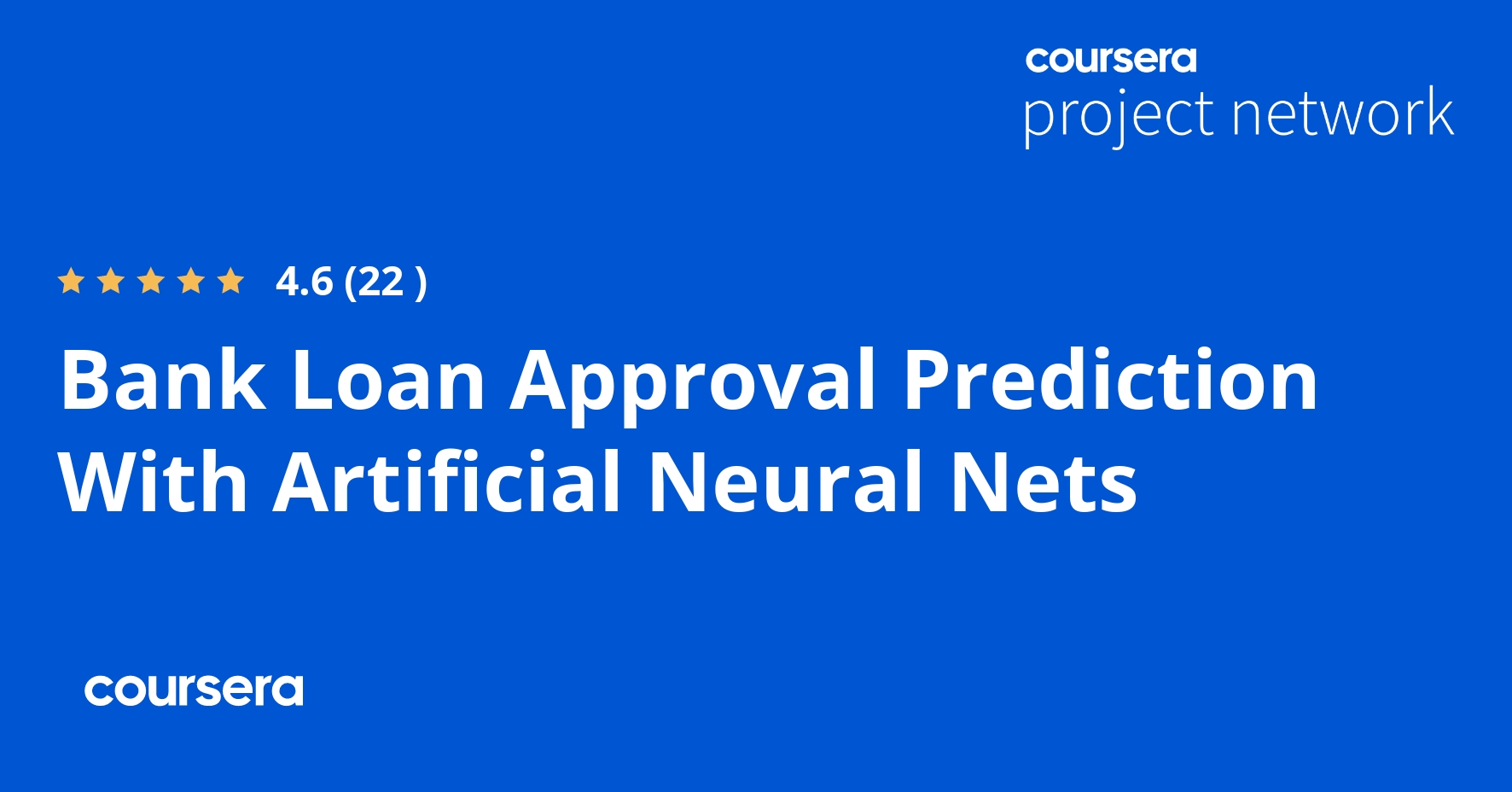Bank Loan Approval Prediction With Artificial Neural Nets - Coursya
