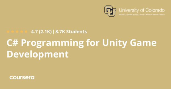 C# Programming for Unity Game Development Specialization - Coursya