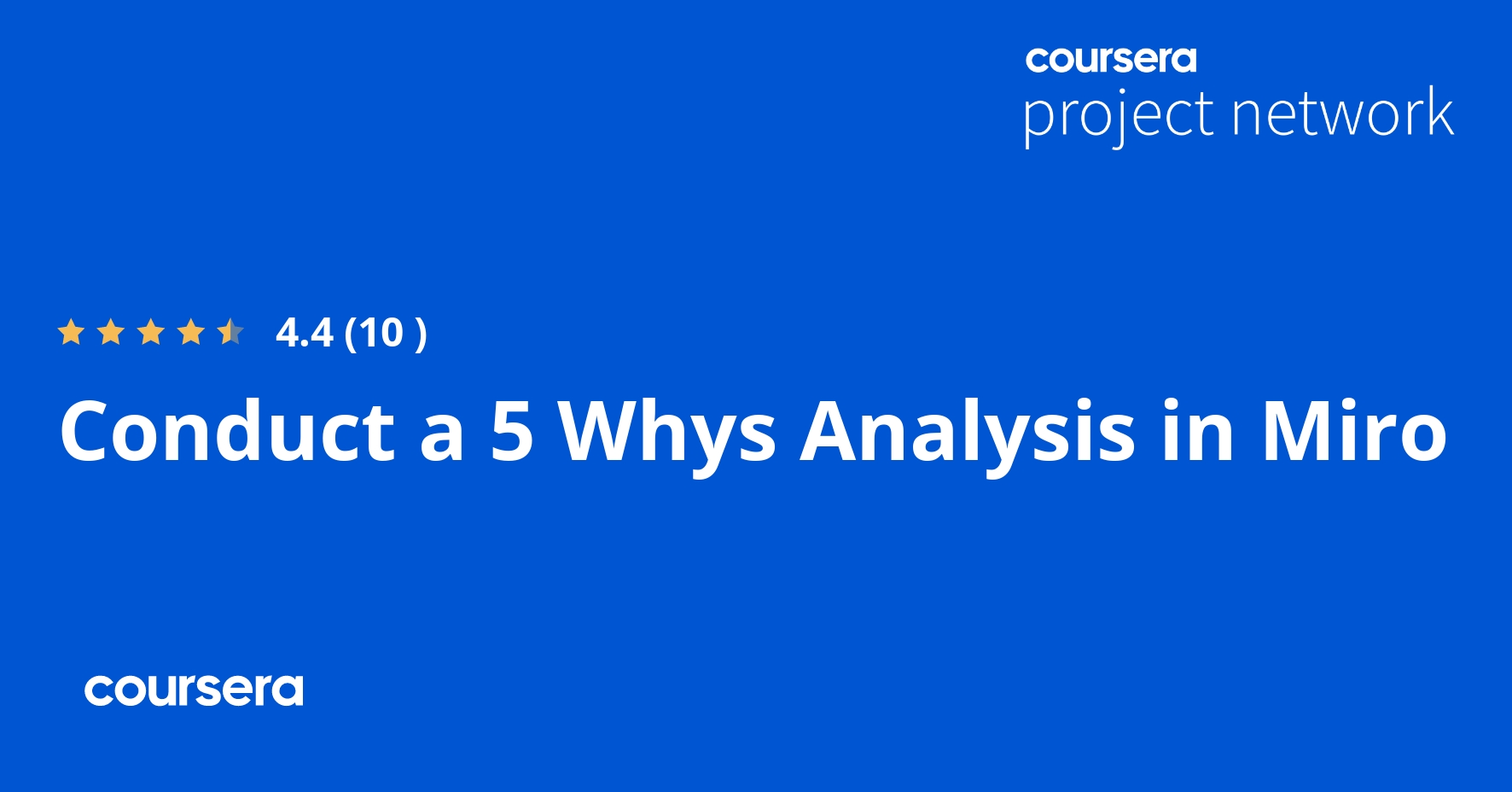 Conduct a 5 Whys Analysis in Miro - Coursya