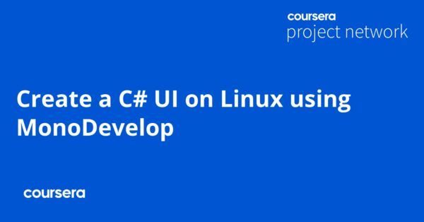 Create a C# UI on Linux using MonoDevelop - Coursya