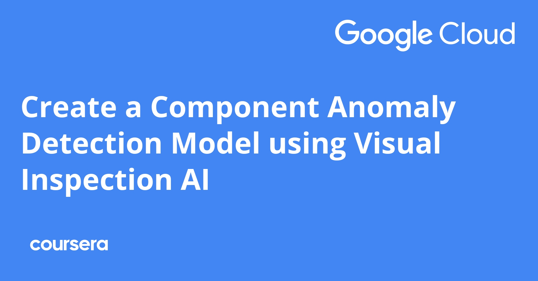 Create A Component Anomaly Detection Model Using Visual Inspection Ai