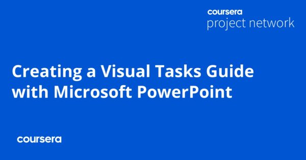 Creating a Visual Tasks Guide with Microsoft PowerPoint - Coursya