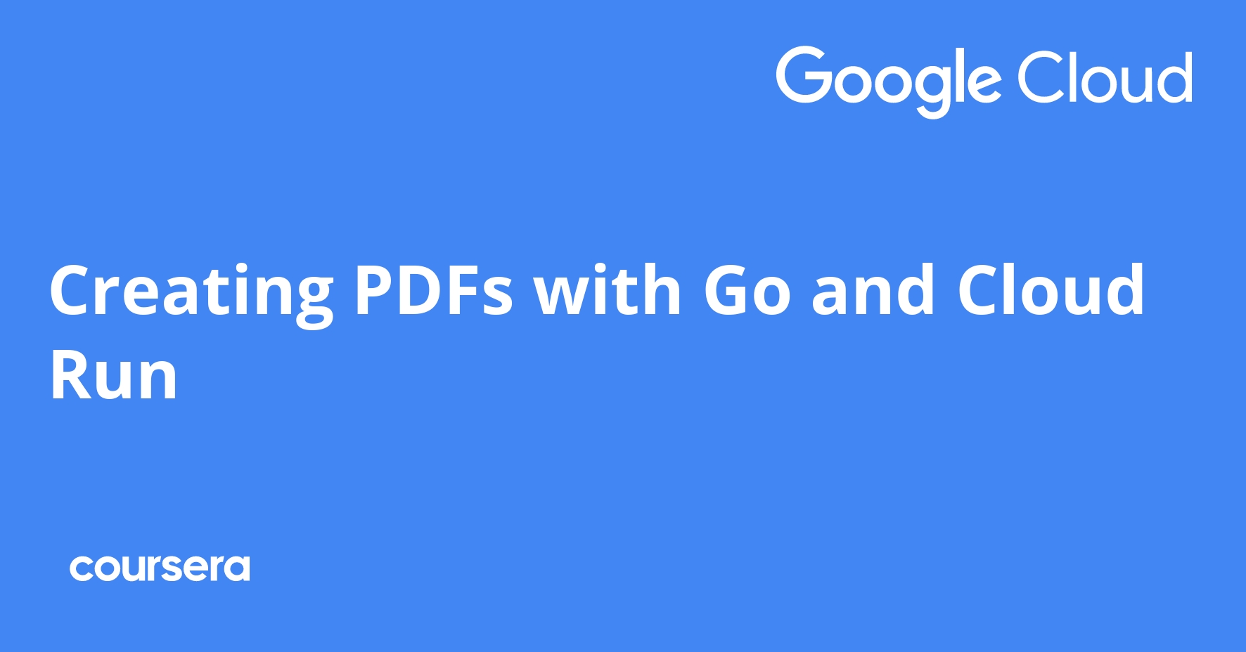 Creating PDFs with Go and Cloud Run - Coursya