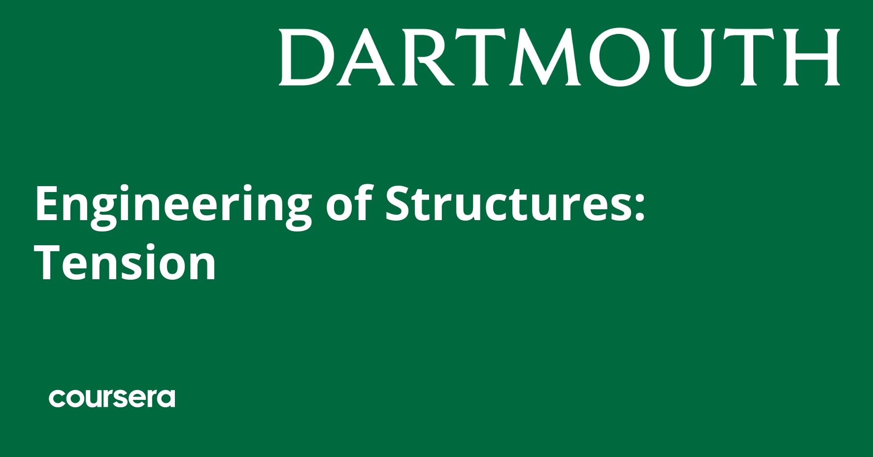 Engineering of Structures: Tension - Coursya