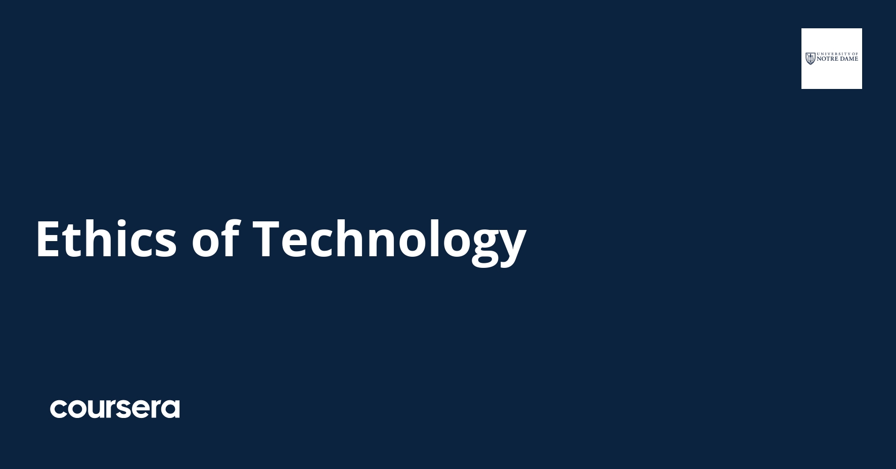 Ethics of Technology - Coursya