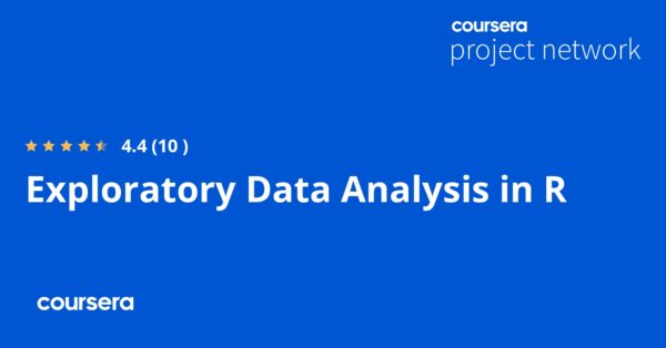 Exploratory Data Analysis in R - Coursya