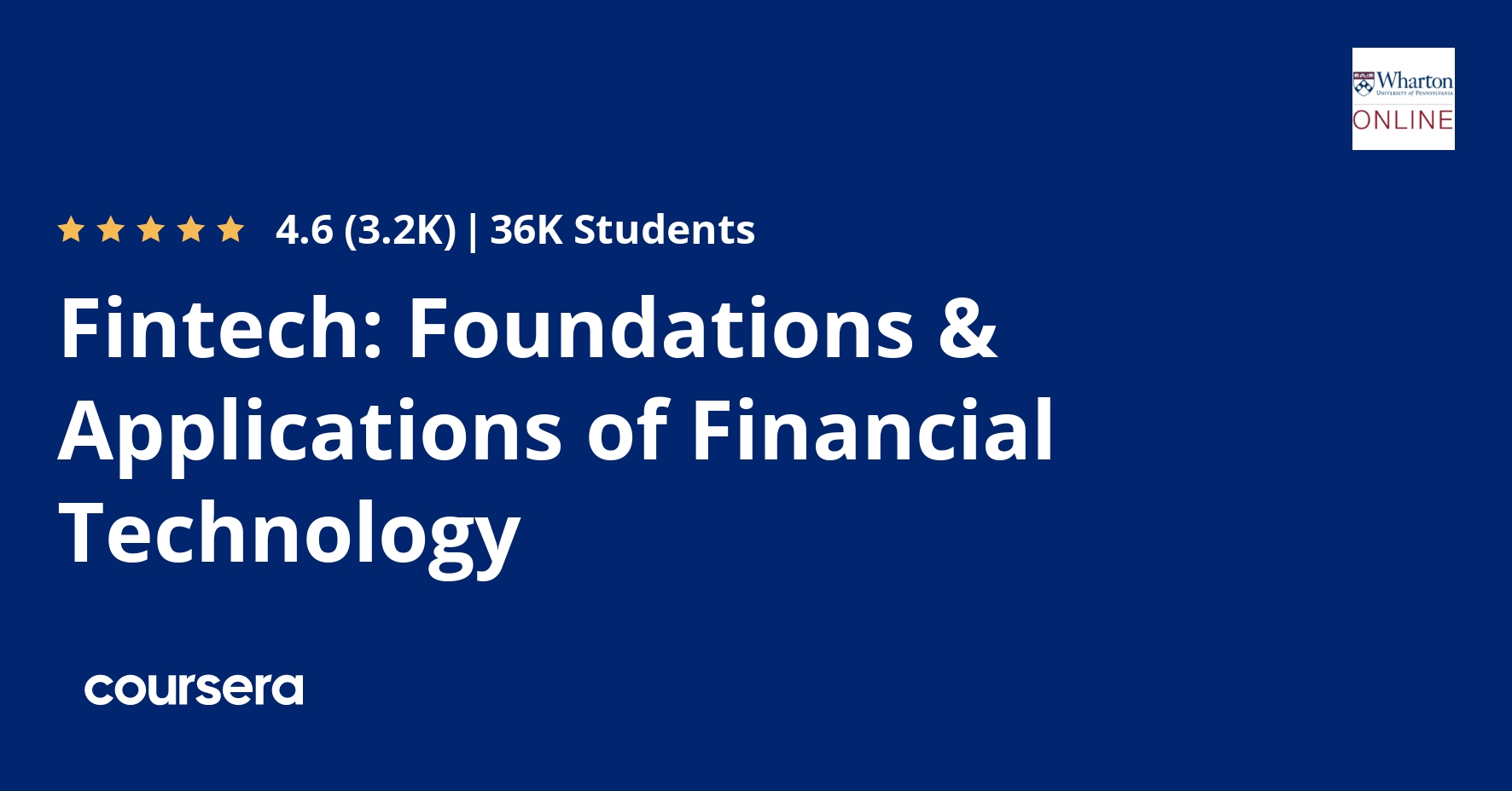 Fintech: Foundations & Applications of Financial Technology Specialization - Coursya
