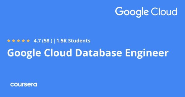 Google Cloud Database Engineer Specialization - Coursya