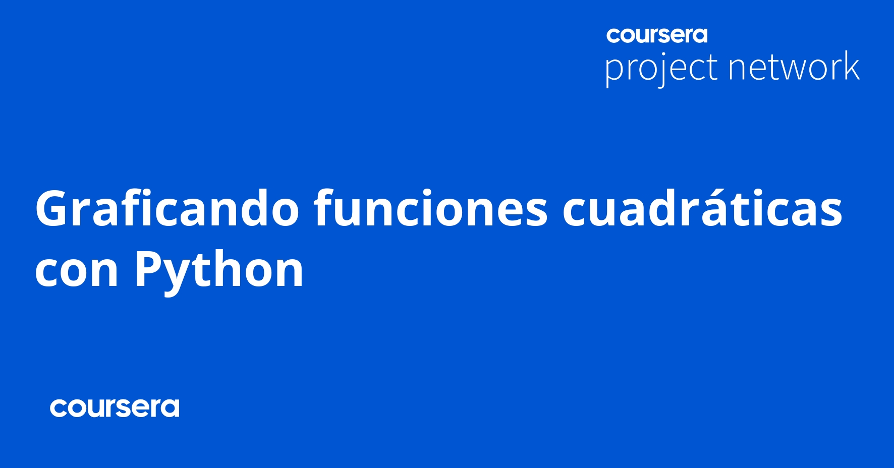 Graficando funciones cuadráticas con Python - Coursya
