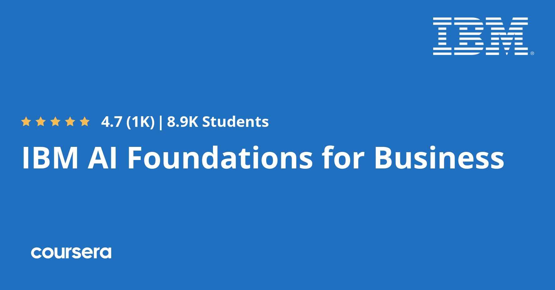 IBM AI Foundations for Business Specialization - Coursya