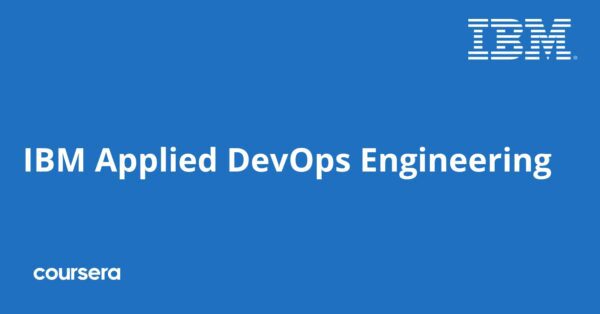 IBM Applied DevOps Engineering Professional Certificate - Coursya