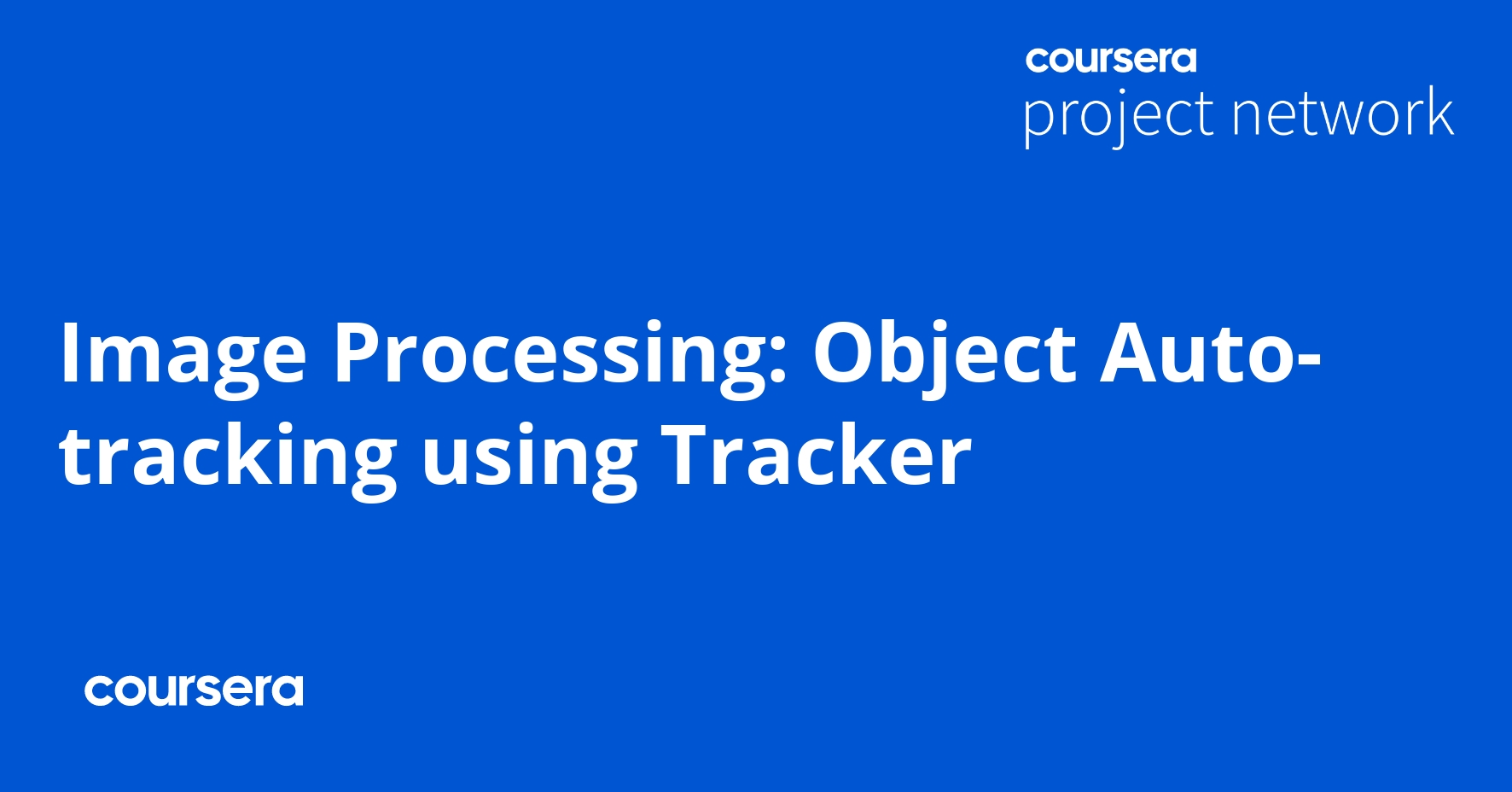 Image Processing: Object Auto-tracking using Tracker - Coursya
