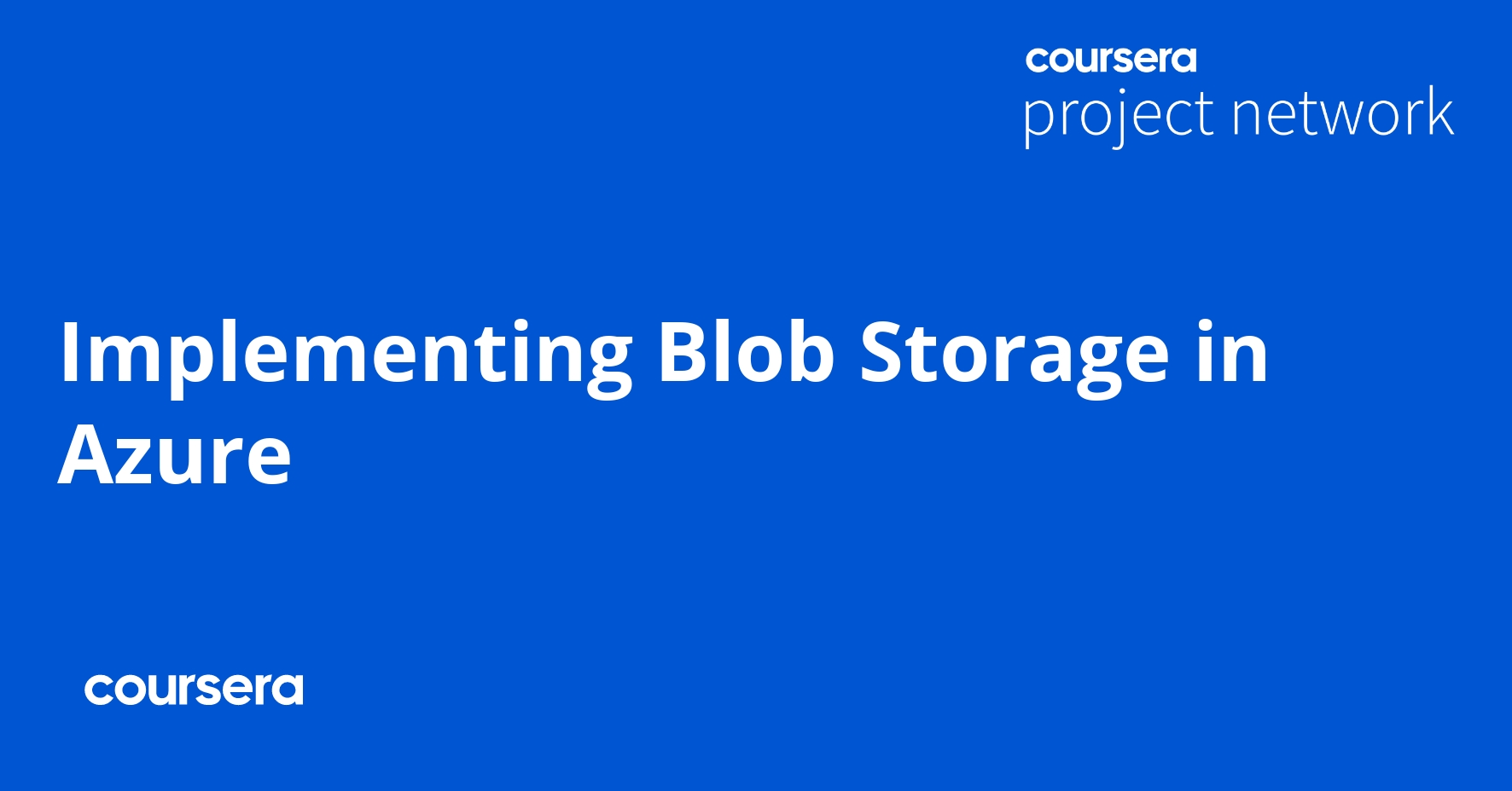 Implementing Blob Storage in Azure - Coursya