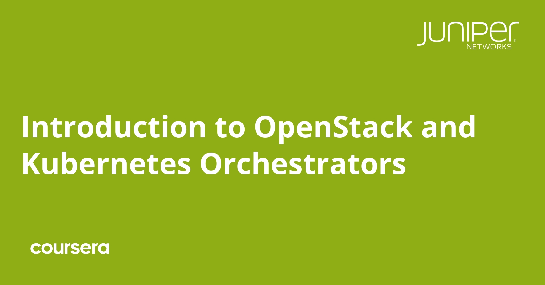 Introduction to OpenStack and Kubernetes Orchestrators - Coursya