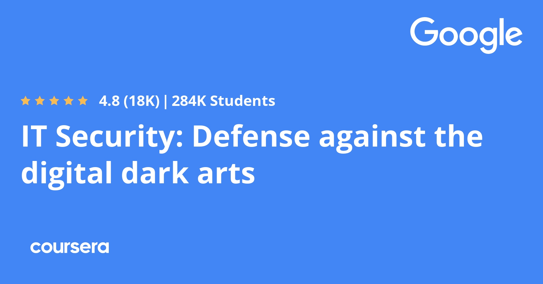 IT Security: Defense against the digital dark arts - Coursya