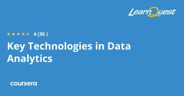 Key Technologies in Data Analytics Specialization - Coursya