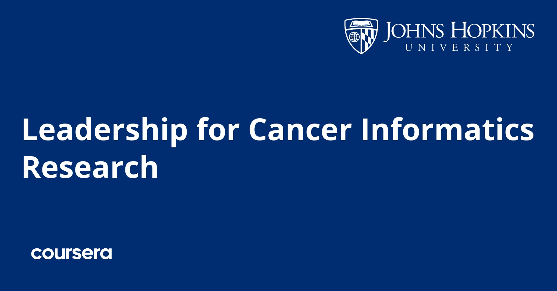 Leadership for Cancer Informatics Research - Coursya