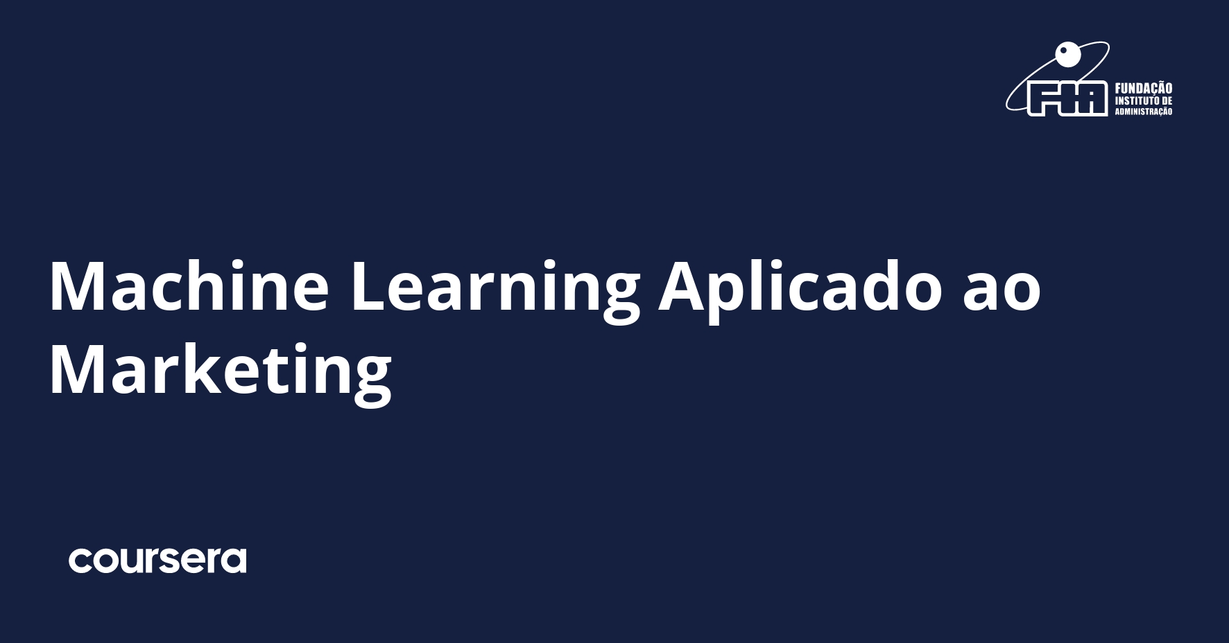 Machine Learning Aplicado ao Marketing Specialization - Coursya