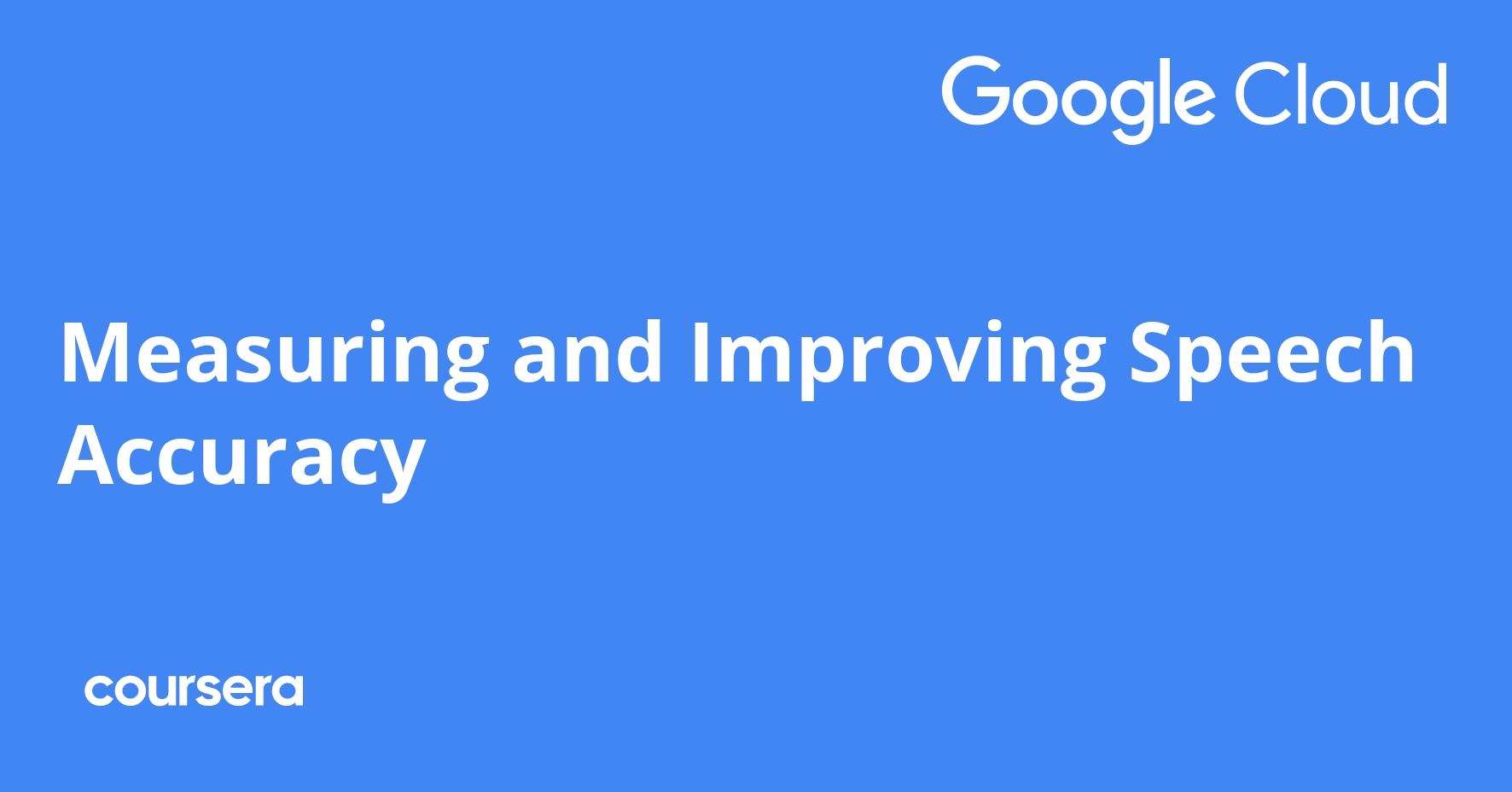 Measuring and Improving Speech Accuracy - Coursya