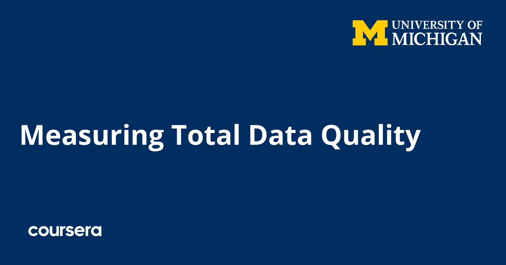 Measuring Total Data Quality - Coursya
