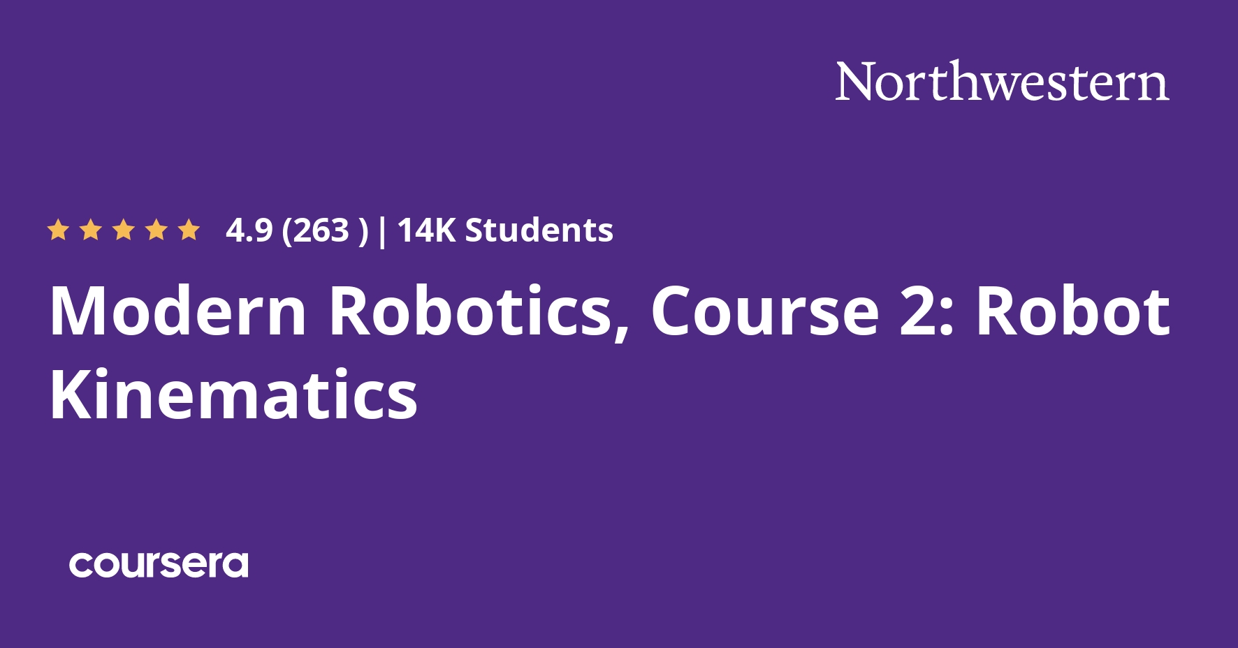 Modern Robotics, Course 2: Robot Kinematics - Coursya