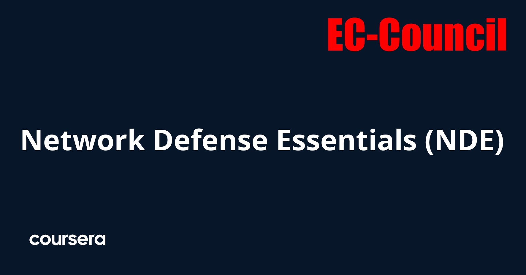 Network Defense Essentials (NDE) - Coursya