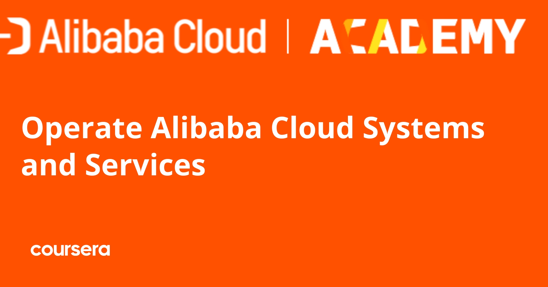 Operate Alibaba Cloud Systems and Services - Coursya