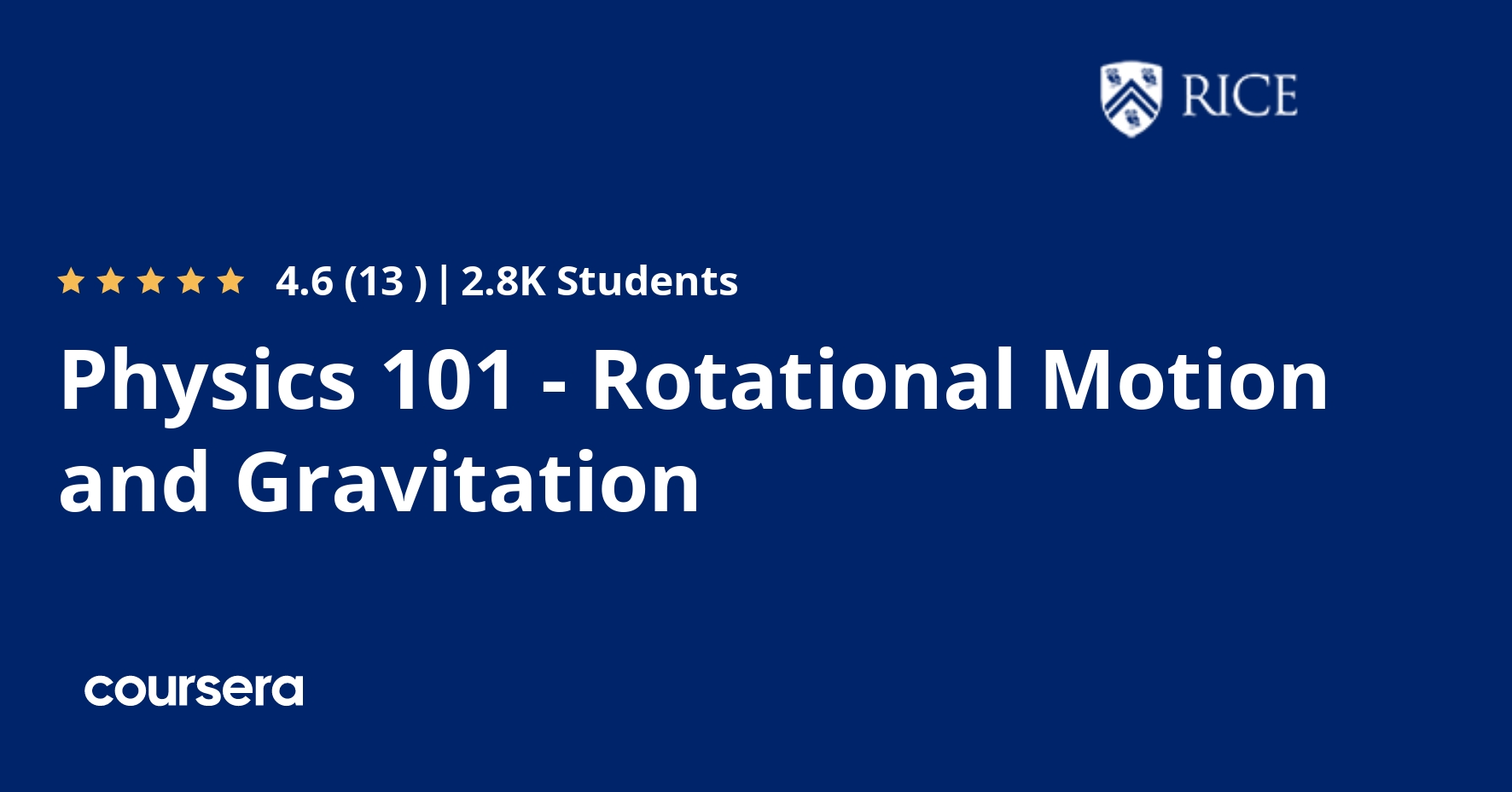 Physics 101 - Rotational Motion and Gravitation - Coursya