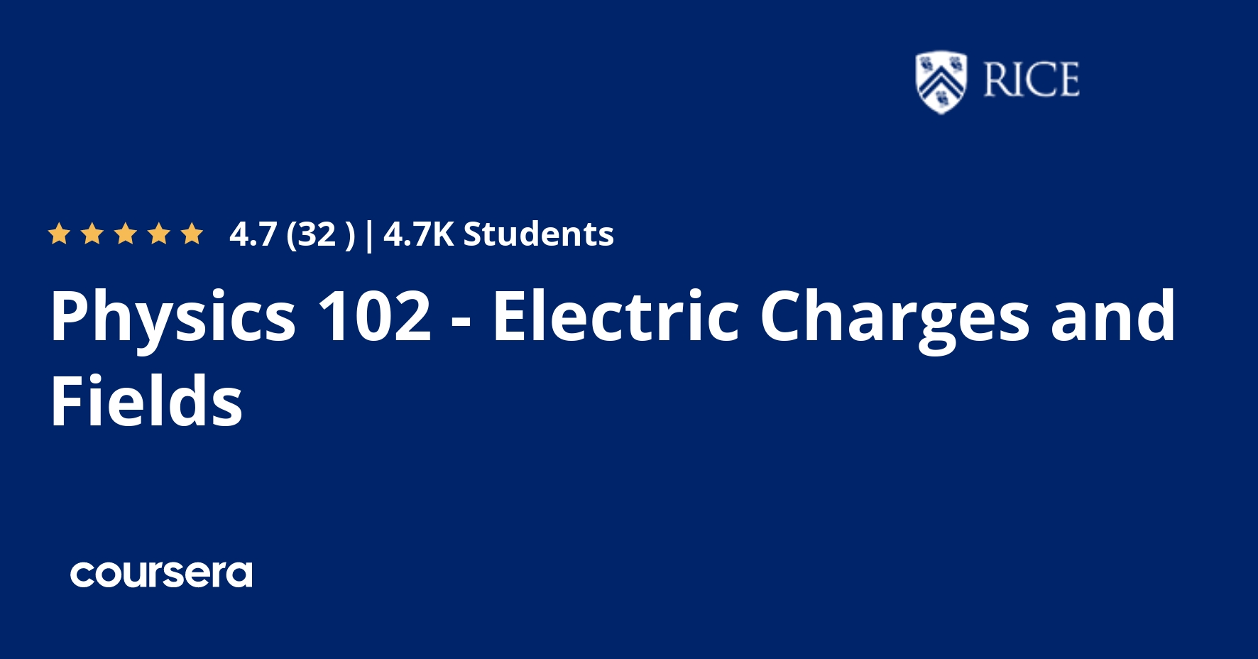 Physics 102 - Electric Charges and Fields - Coursya