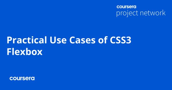 Practical Use Cases of CSS3 Flexbox - Coursya