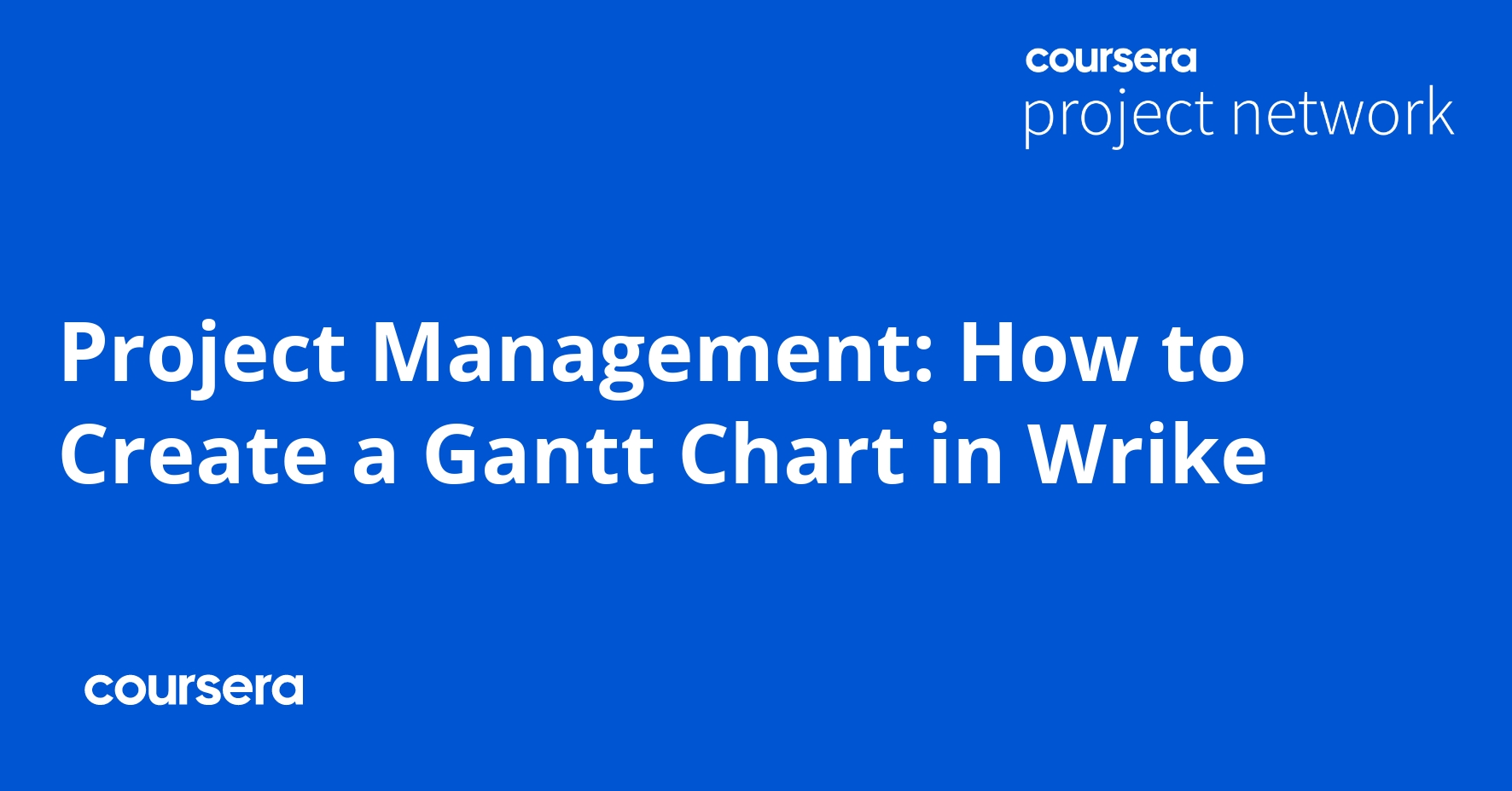 Project Management: How to Create a Gantt Chart in Wrike - Coursya
