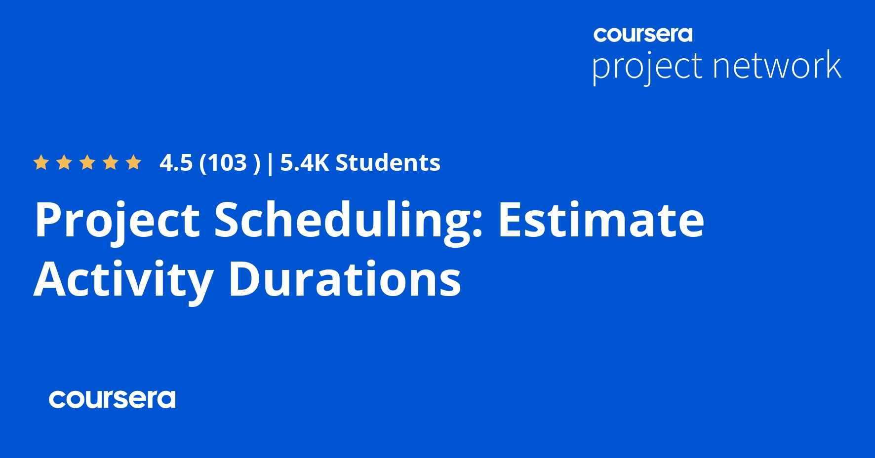 Project Scheduling: Estimate Activity Durations - Coursya