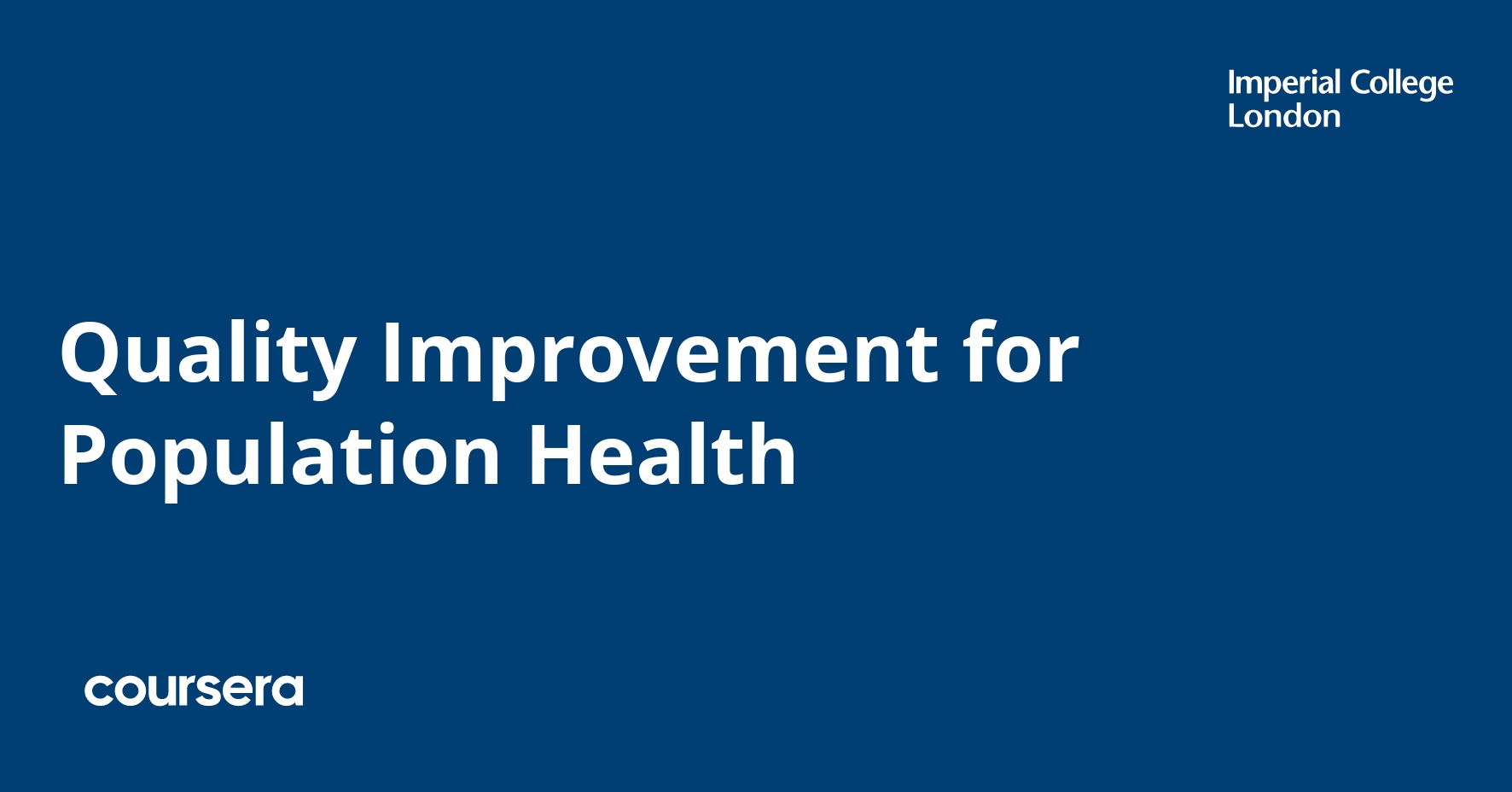 Quality Improvement for Population Health - Coursya