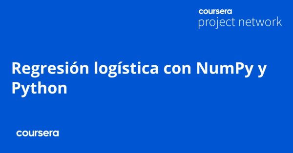 Regresión logística con NumPy y Python - Coursya