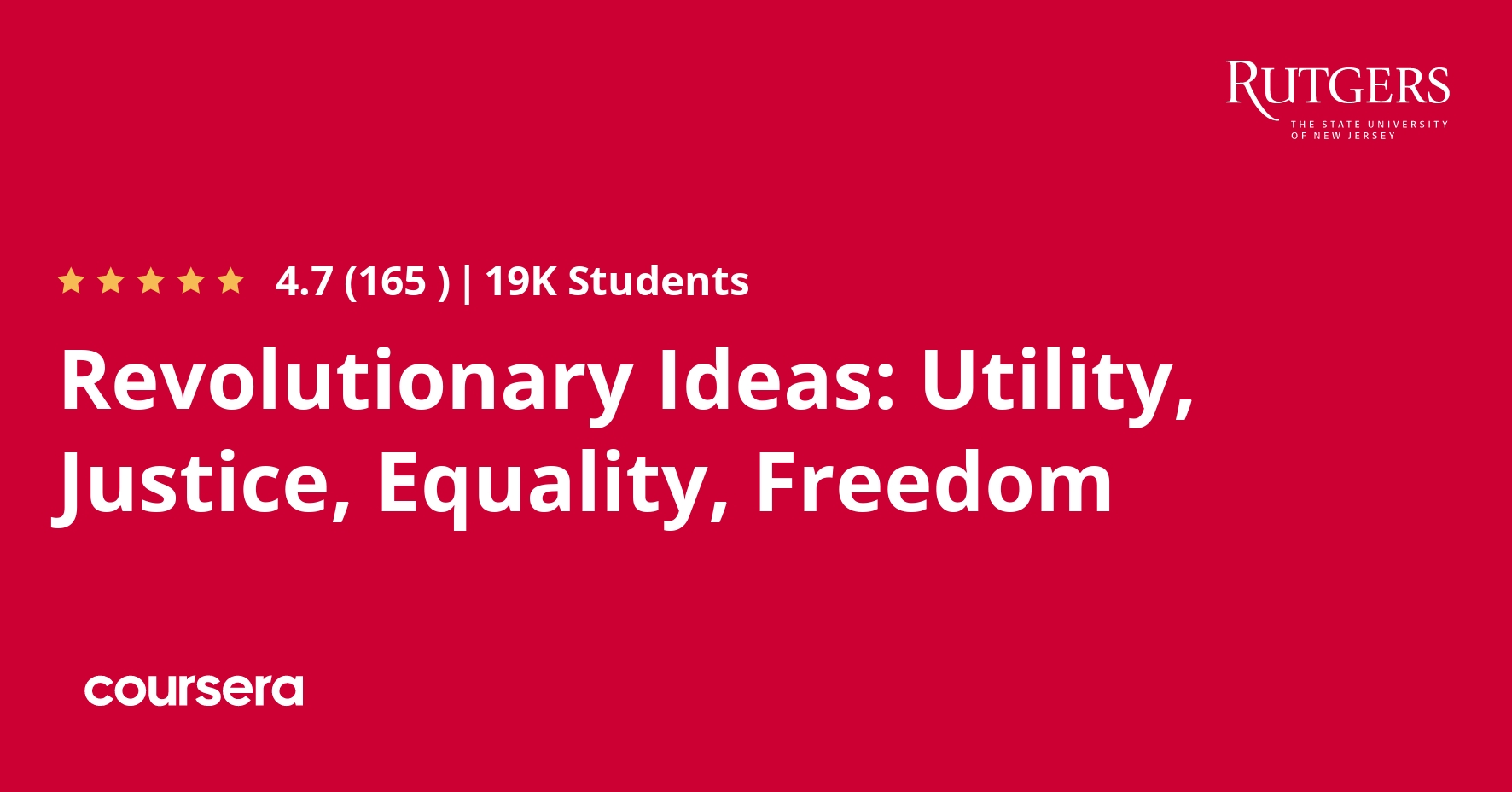 Revolutionary Ideas: Utility, Justice, Equality, Freedom - Coursya