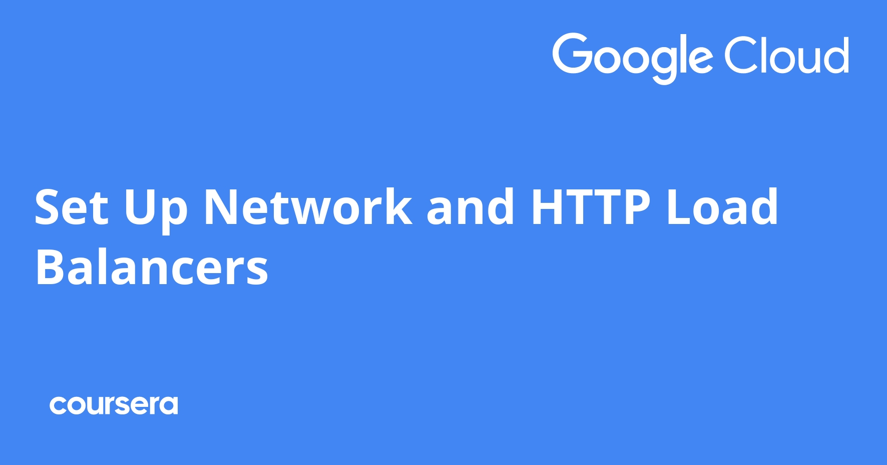 Set Up Network and HTTP Load Balancers - Coursya