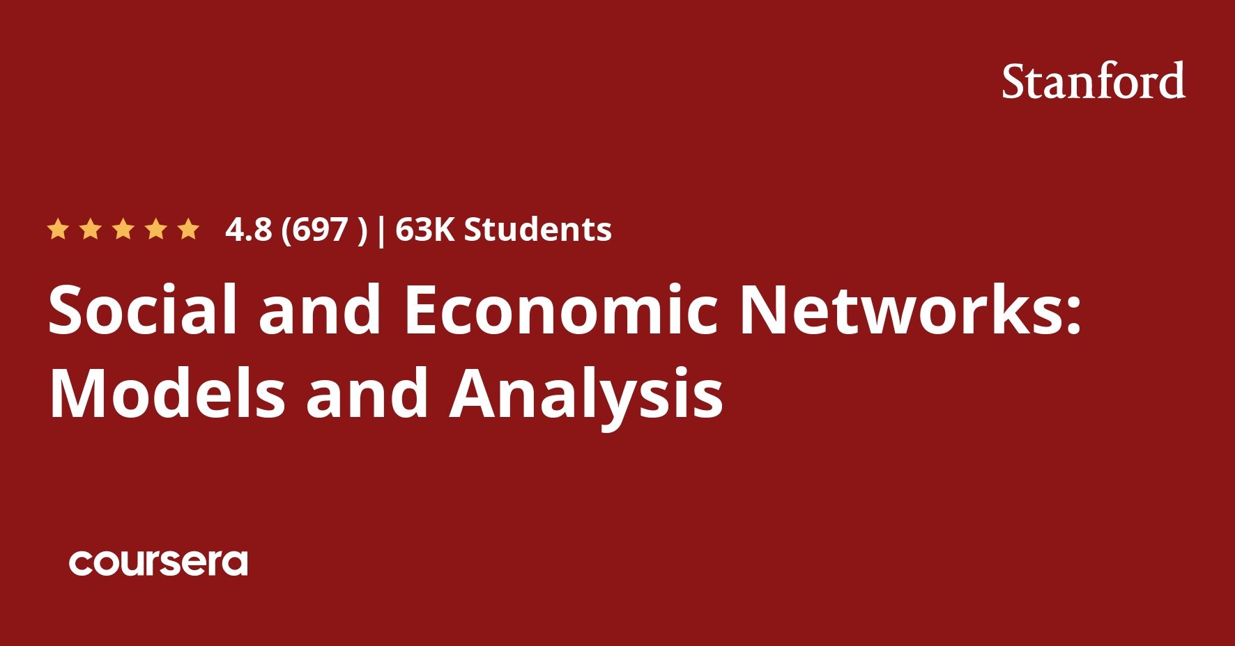 Social and Economic Networks: Models and Analysis - Coursya