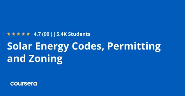 Solar Energy Codes, Permitting and Zoning - Coursya