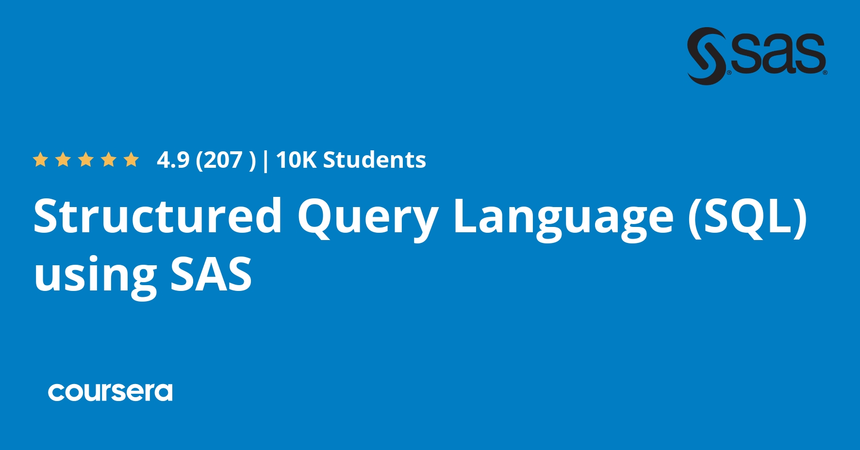 Structured Query Language SQL Using SAS Coursya