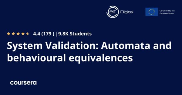 System Validation: Automata and behavioural equivalences - Coursya