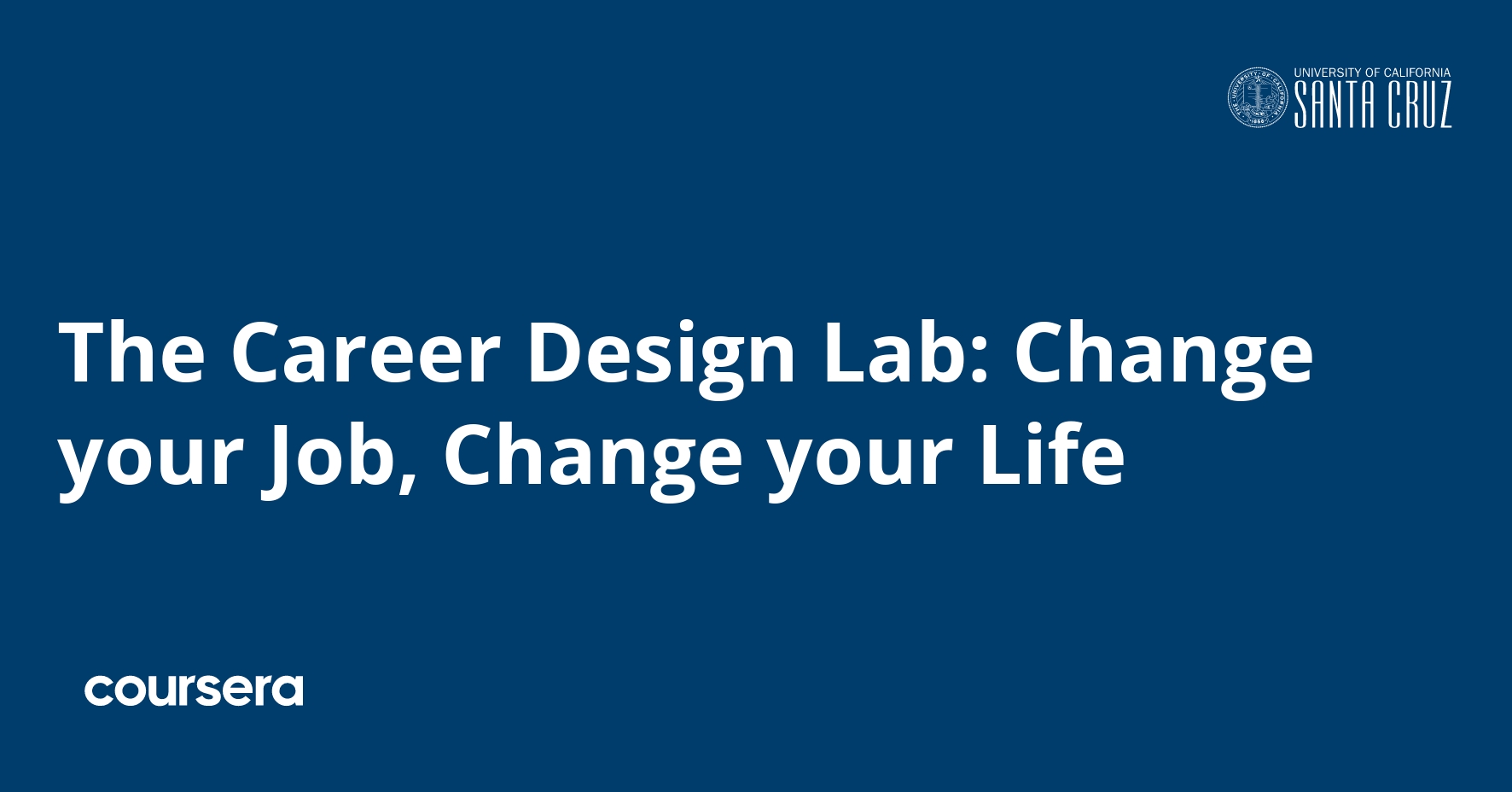 The Career Design Lab Change Your Job Change Your Life Coursya