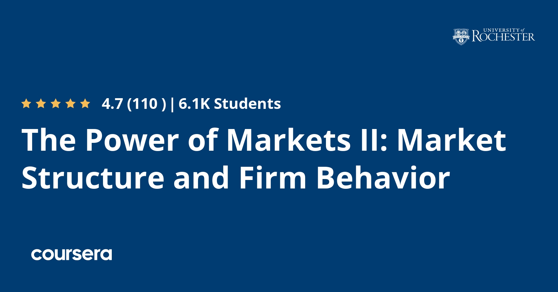 The Power of Markets II: Market Structure and Firm Behavior - Coursya