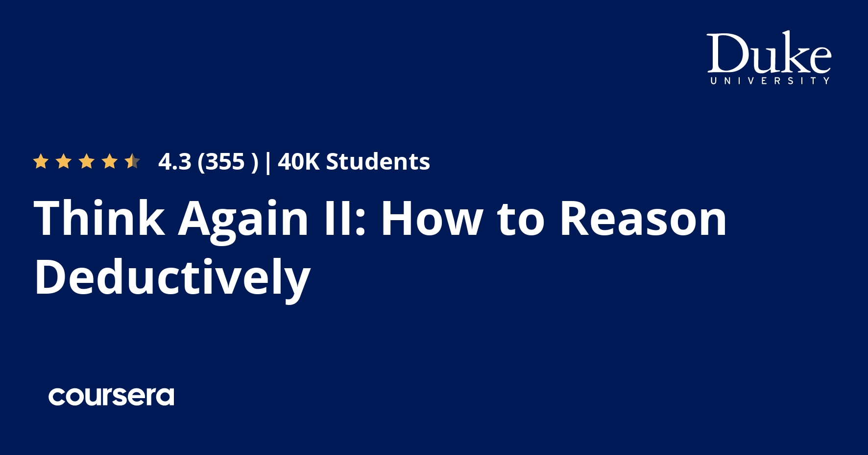 Think Again II: How to Reason Deductively - Coursya